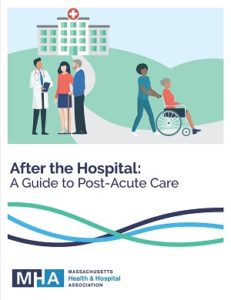 After the Hospital: A Guide to Post-Acute Care – PatientCareLink