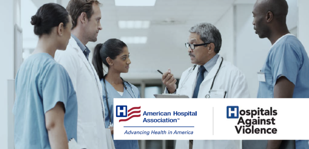 AHA Issue Brief: Building a Safe Workplace and Community — Violence Mitigation in a Culture of ...